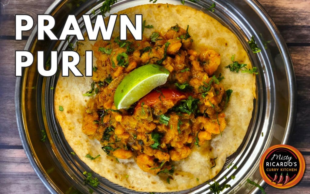 Prawn Puri Recipe - Misty Ricardo's Curry Kitchen