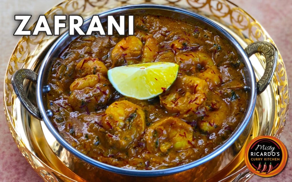 Zafrani Curry Recipe - Misty Ricardo's Curry Kitchen